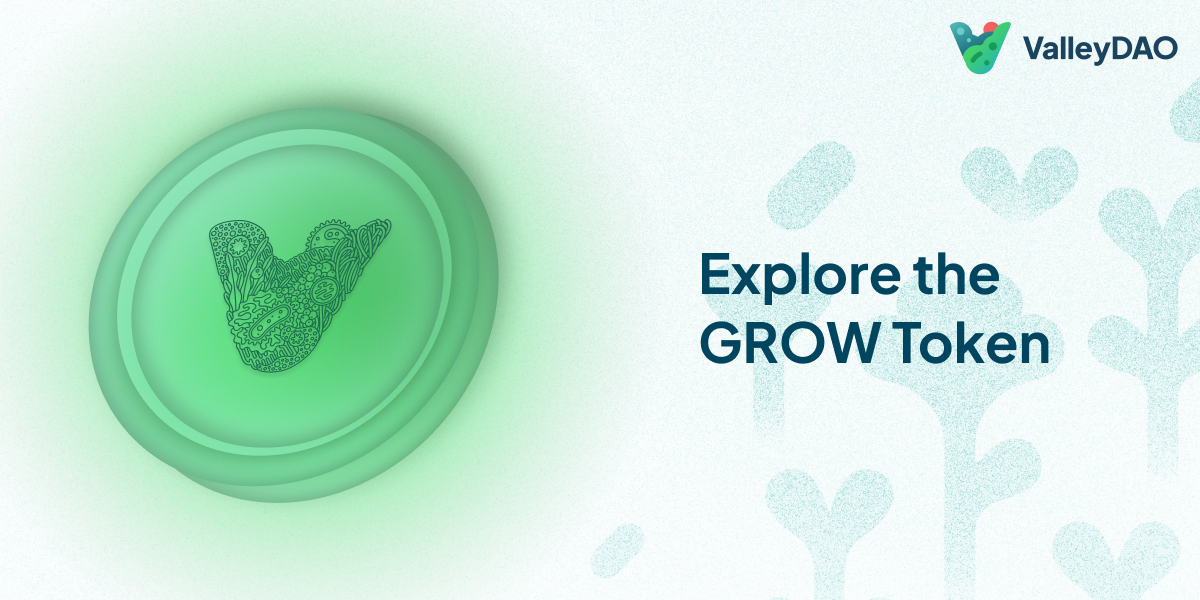 The GROW Token - ValleyDAO